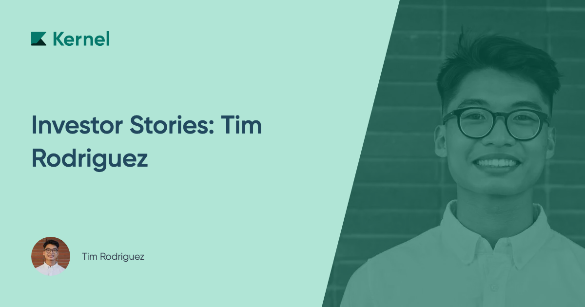 Kernel Wealth | Investor Stories: Tim Rodriguez