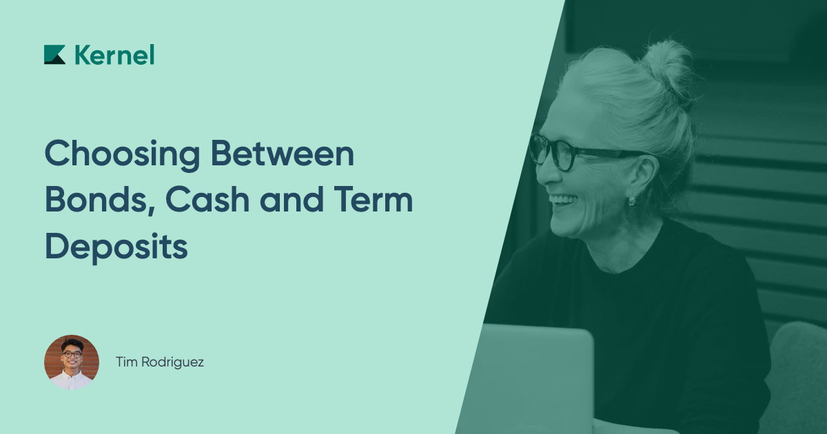 Kernel Wealth | Choosing Between Bonds, Cash and Term Deposits