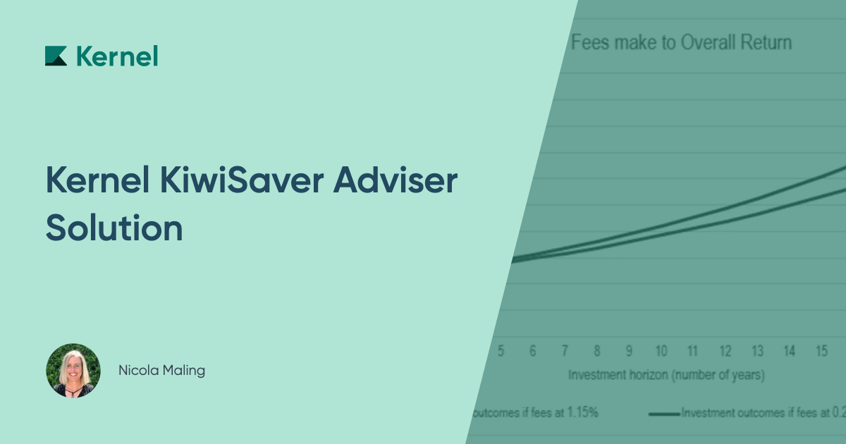 Kernel Wealth | Kernel KiwiSaver Adviser Solution